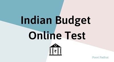 Indian Budget 2018-19 Free Online Test | 10 Minutes